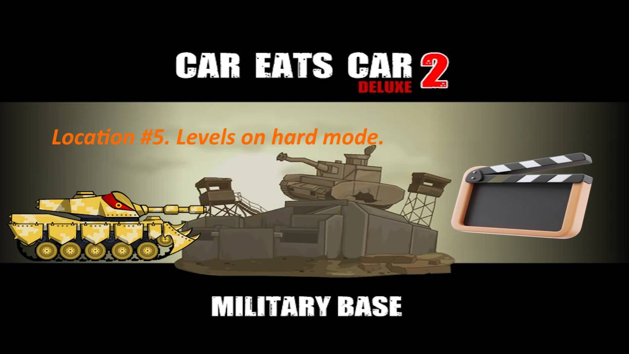 Car Eats Car 2 Deluxe_ 5 Location (Location #5) - Military Base