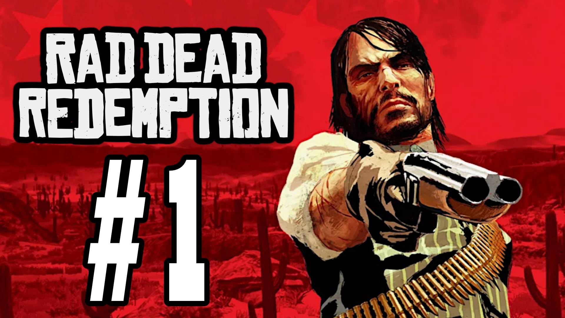 Red Dead Redemption. Первое прохождение. #1