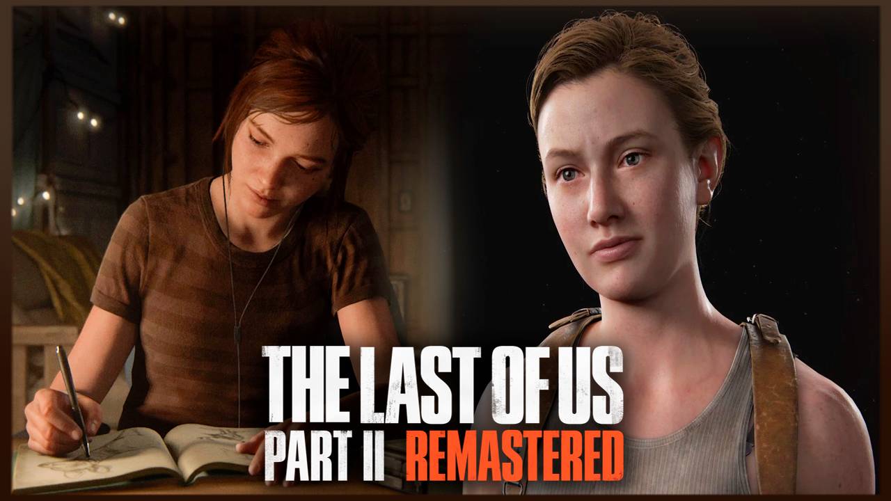 ХРОНОЛОГИЯ СОБЫТИЙ - Прохождение The Last of Us Part 2 Remastered