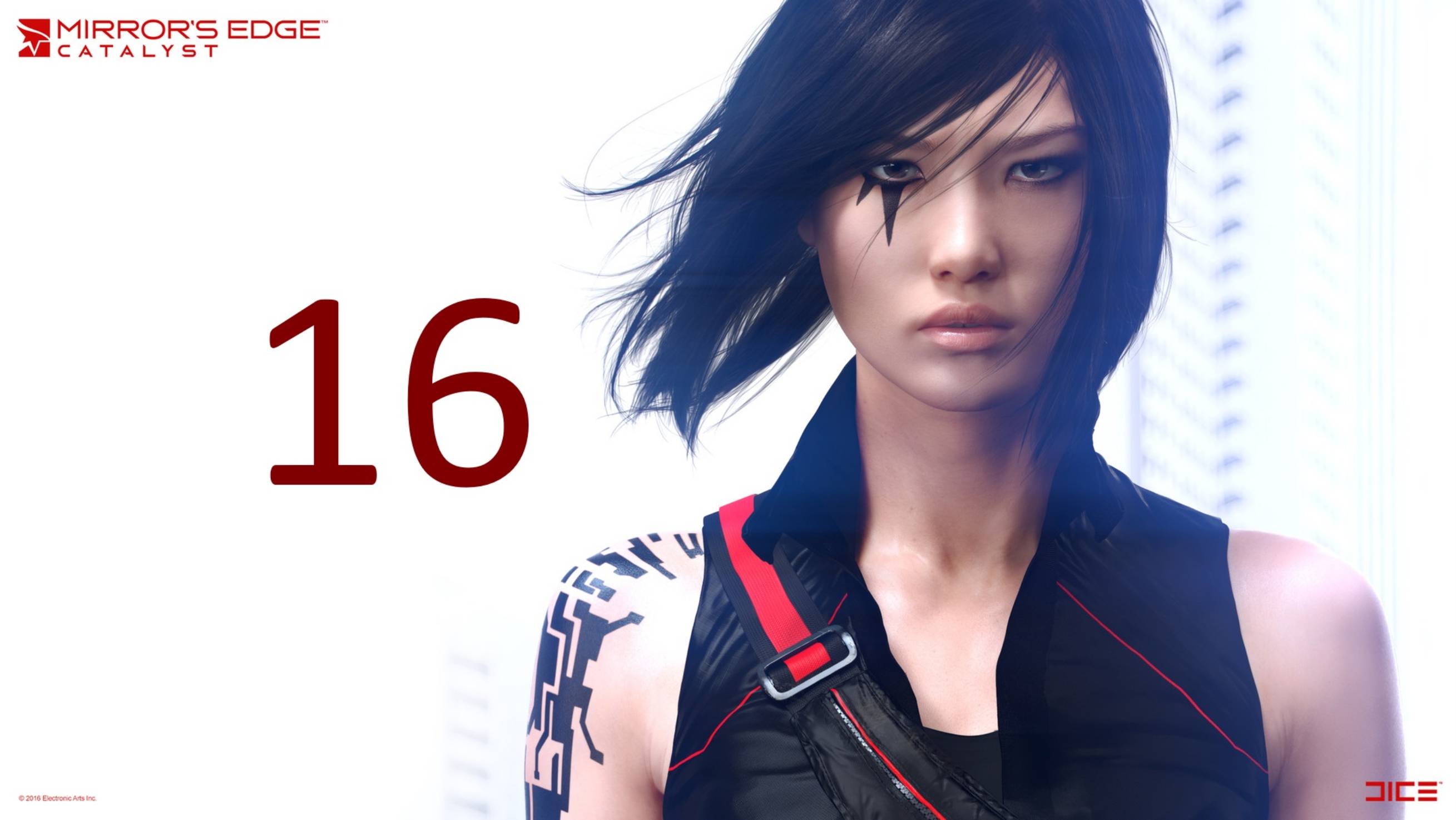 🏃 Mirrors Edge - Catalyst:  Фейт Опоздала - Ной погиб - Часть 16