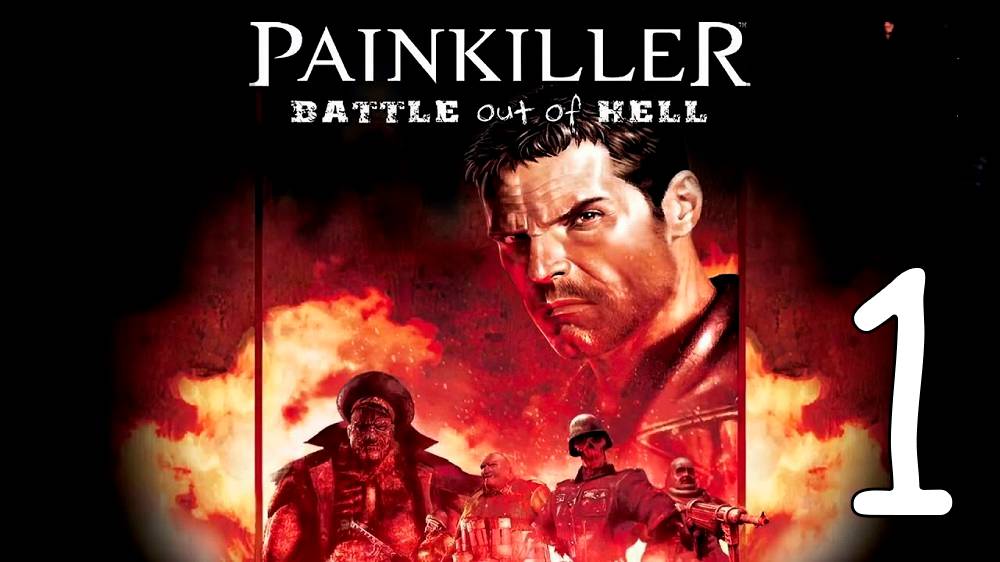 Прохождение Painkiller: Battle Out of Hell #1 Битва за пределами Ада