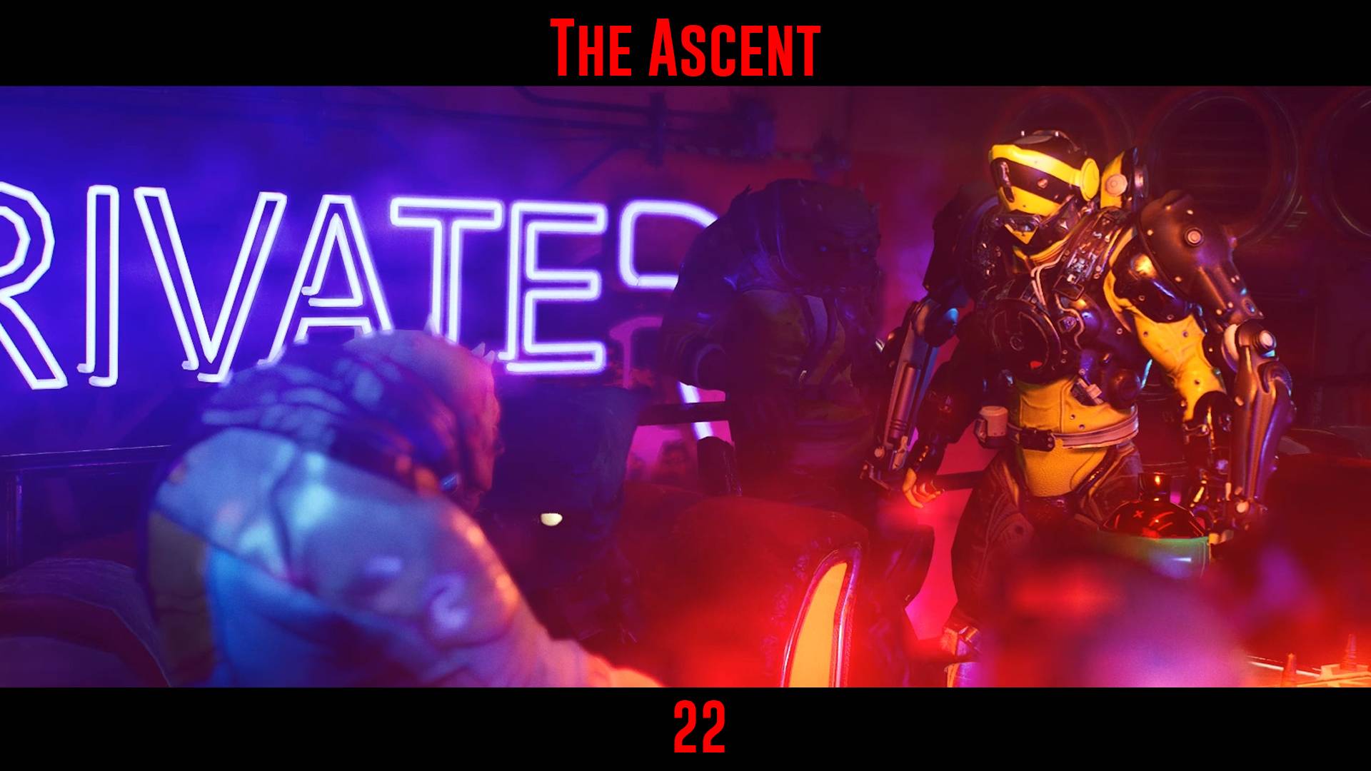 The Ascent № 22 (РУКИ-ЩУПАЛЬЦА)