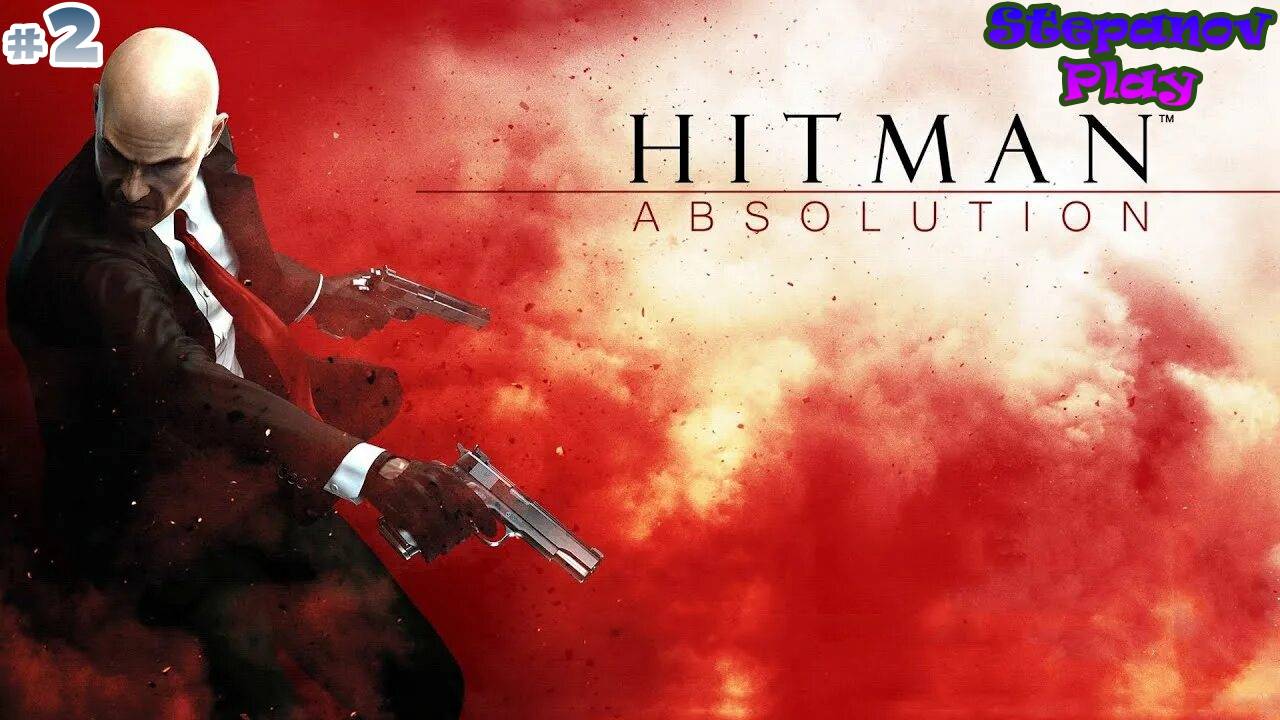 Hitman Absolution ► Король Чайна тауна ► #2
