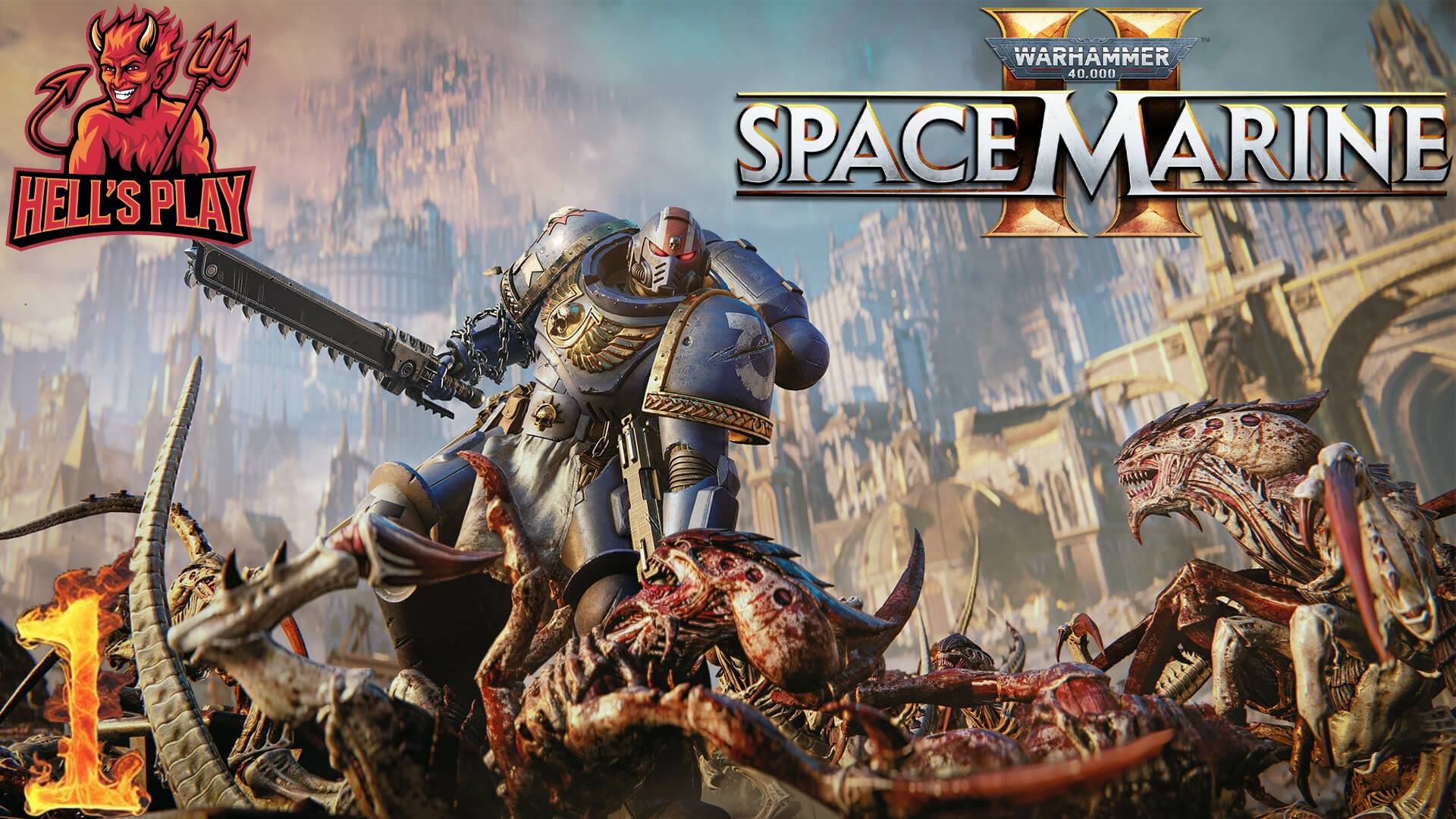 #1 Warhammer 40000: Space Marine 2 + #3 ЛИХО ОДНОГЛАЗОЕ