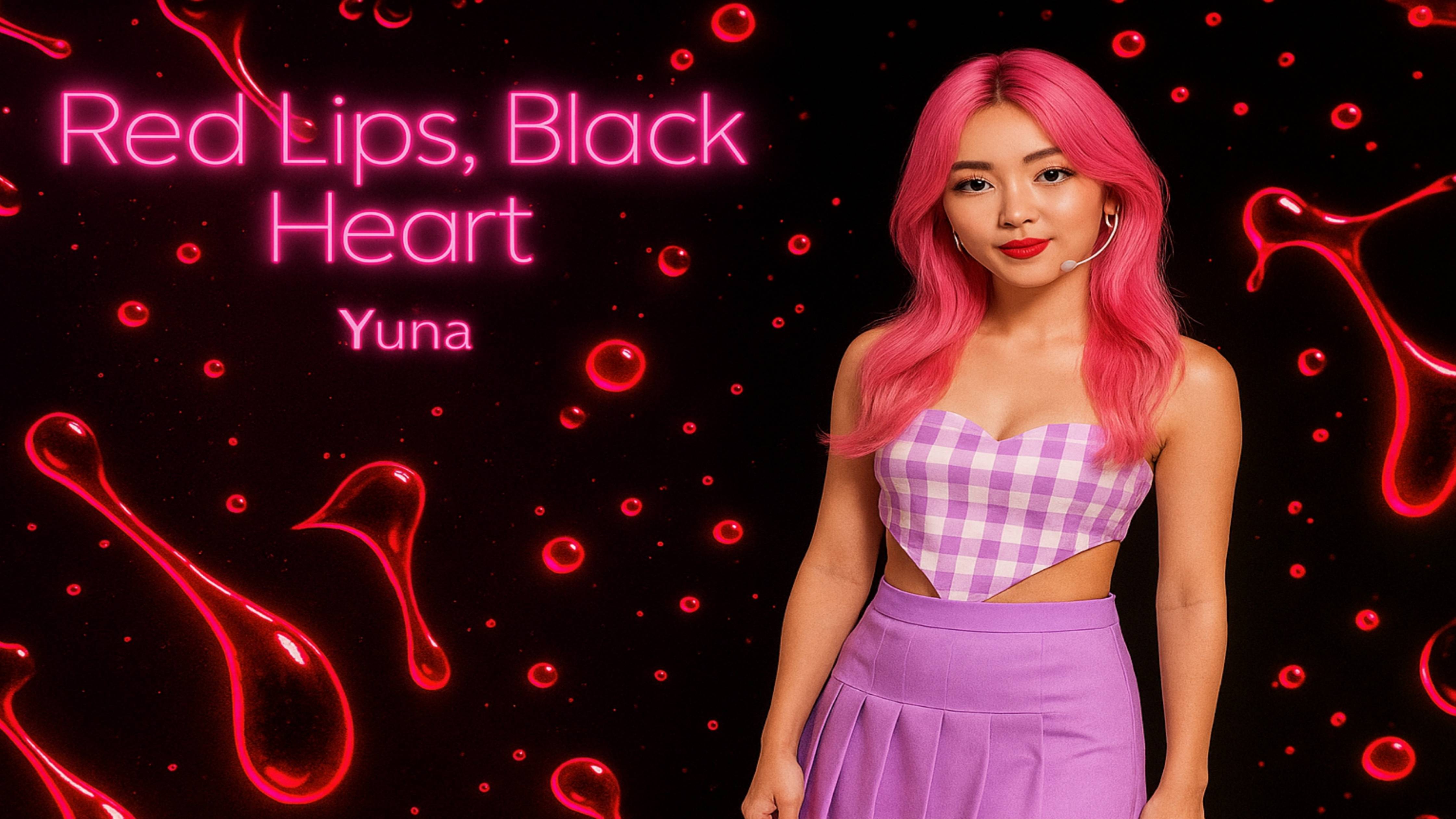6 Red Lips, Black Heart 붉은 입술, 검은 마음 Yuna