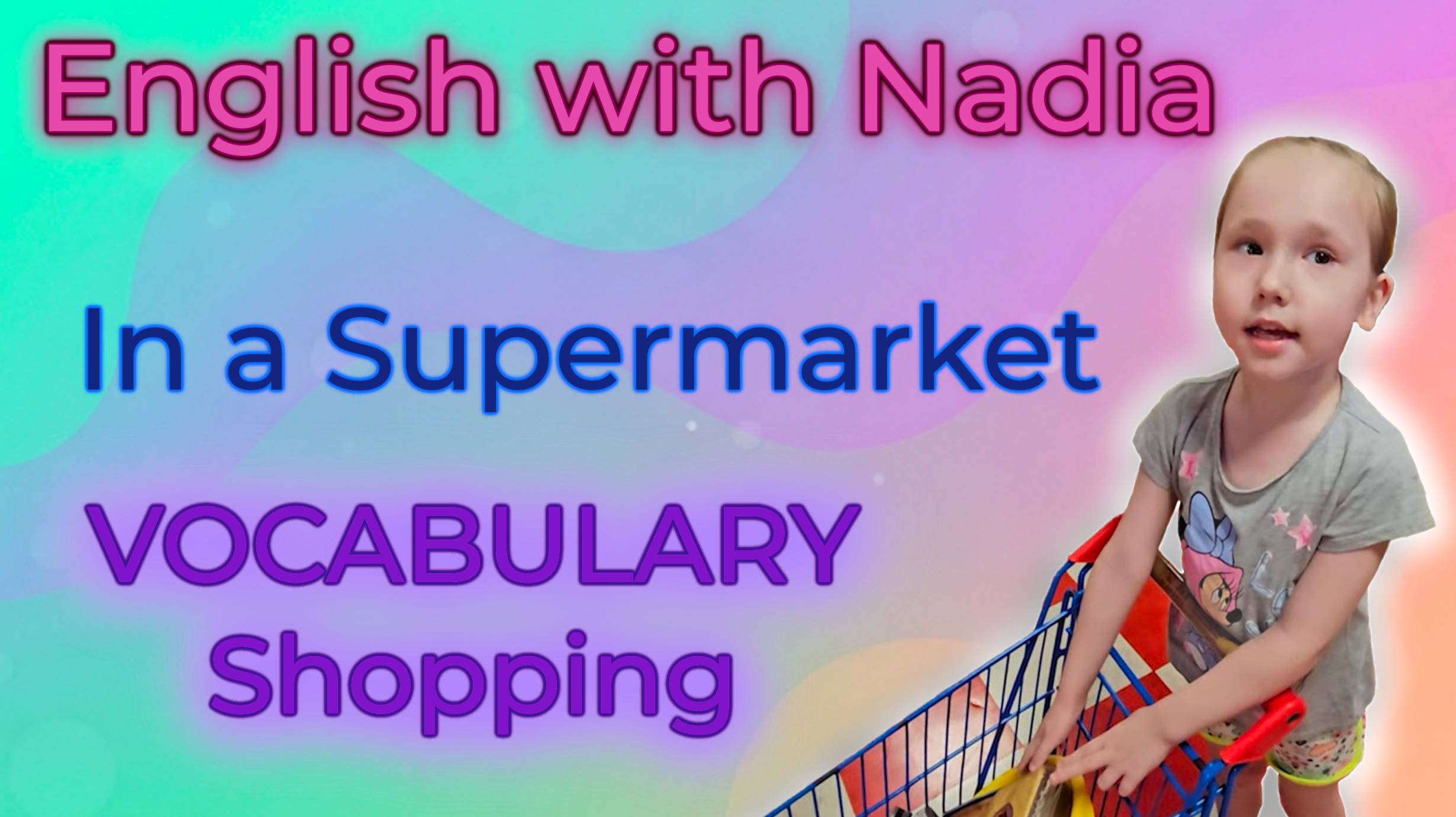 In a Supermarket - Vocabulary Shopping / В супермаркете - Лексика "В магазине"