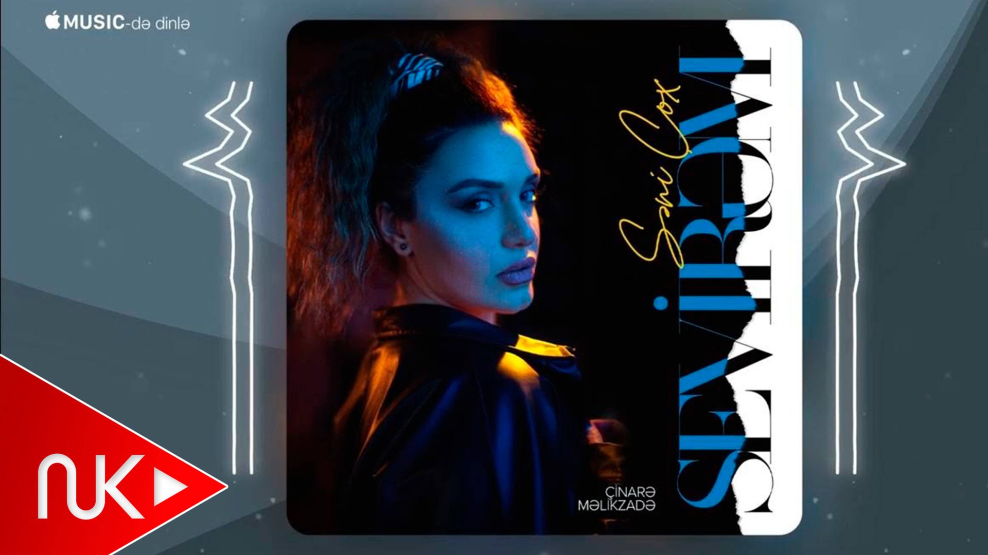 Cinare Melikzade - Seni Cox Sevirem