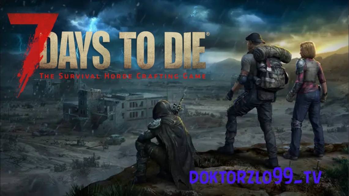 7 Days to Die начало - ищем место для базы