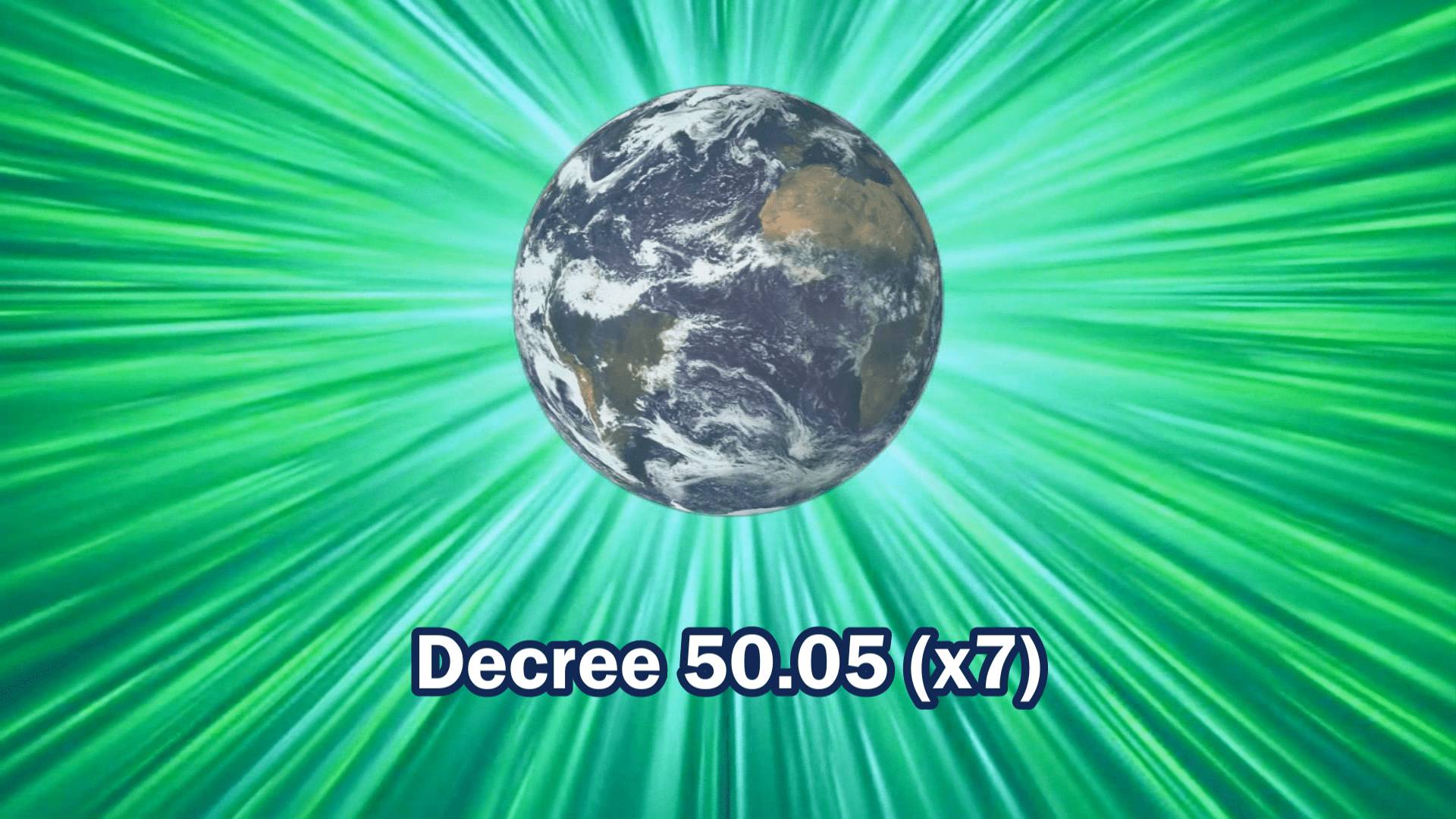 Decree 50.05 (x7) [SLOW] “BELOVED CYCLOPEA BEHOLDER OF PERFECTION”