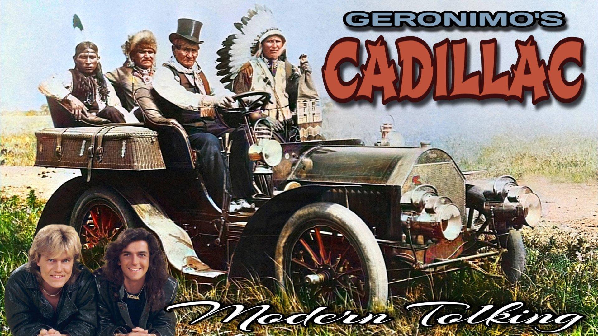 Modern Talking | Geronimo's Cadillac