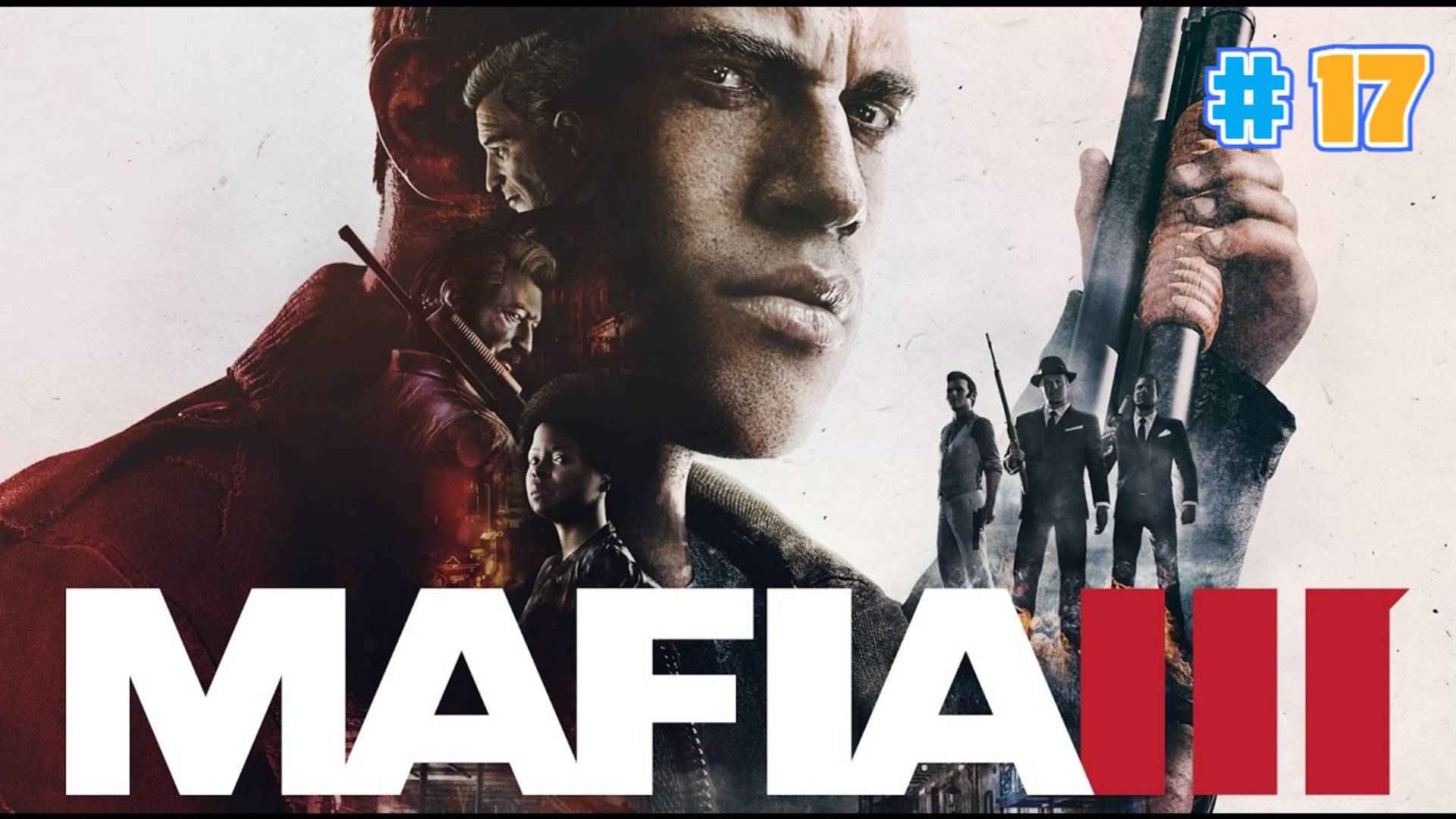 Прохождение Mafia 3 #17