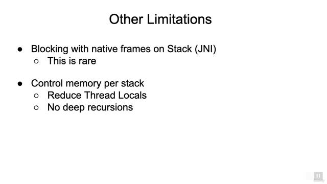 10. Java Virtual Threads Current Limitations