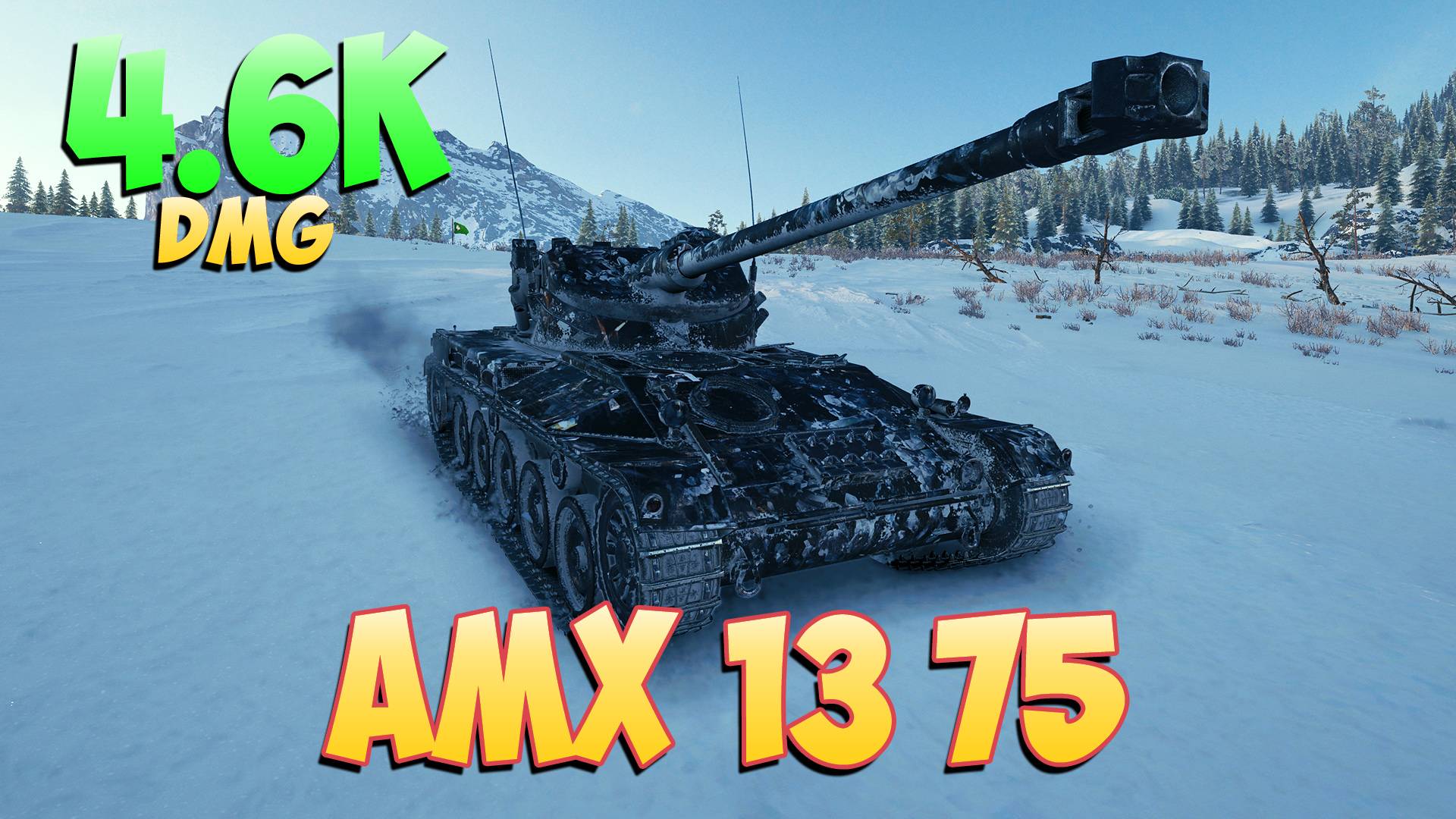 AMX 13 75 • Прилежный! - 3 Фрагов 4.6K Урона • Мир Танков