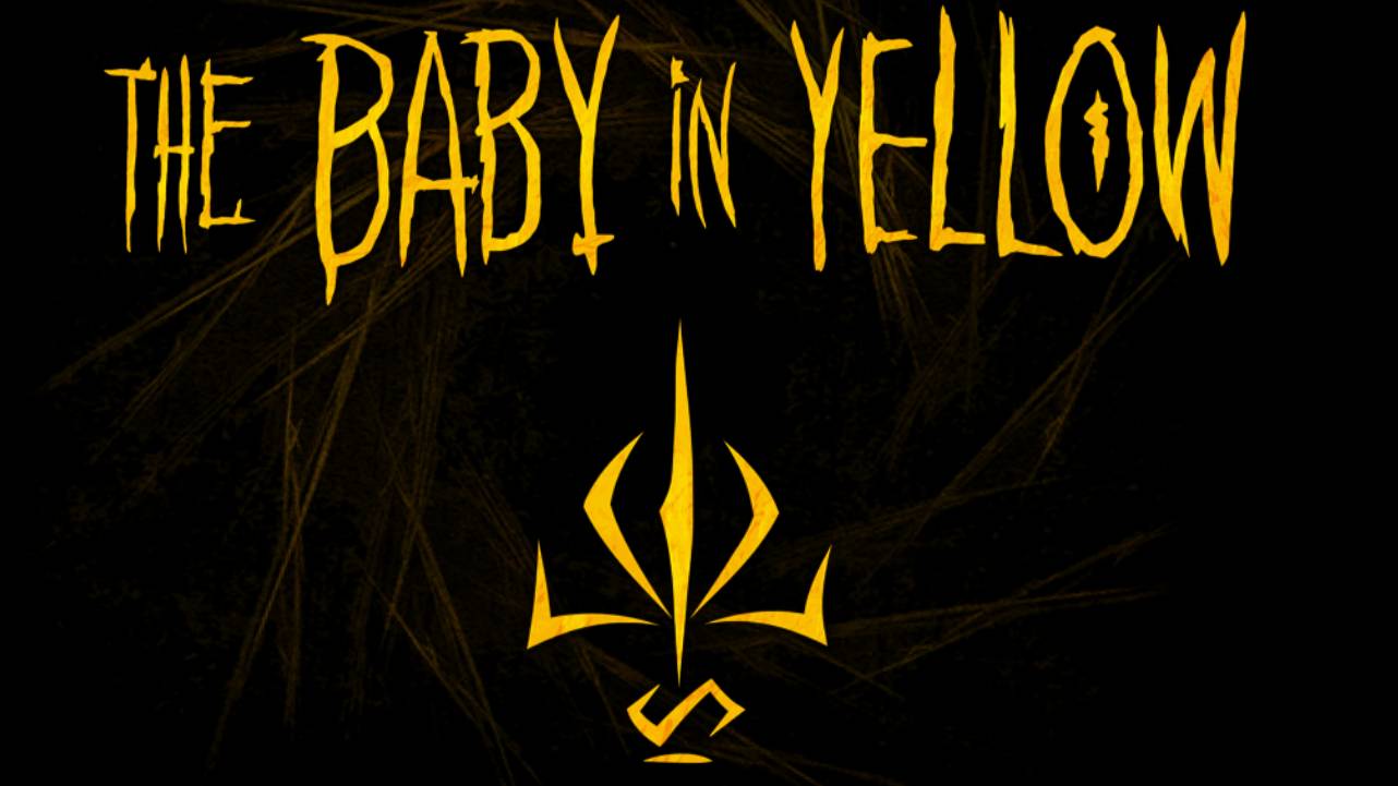 The Baby in Yellow Акт 1 Доброй Ночи