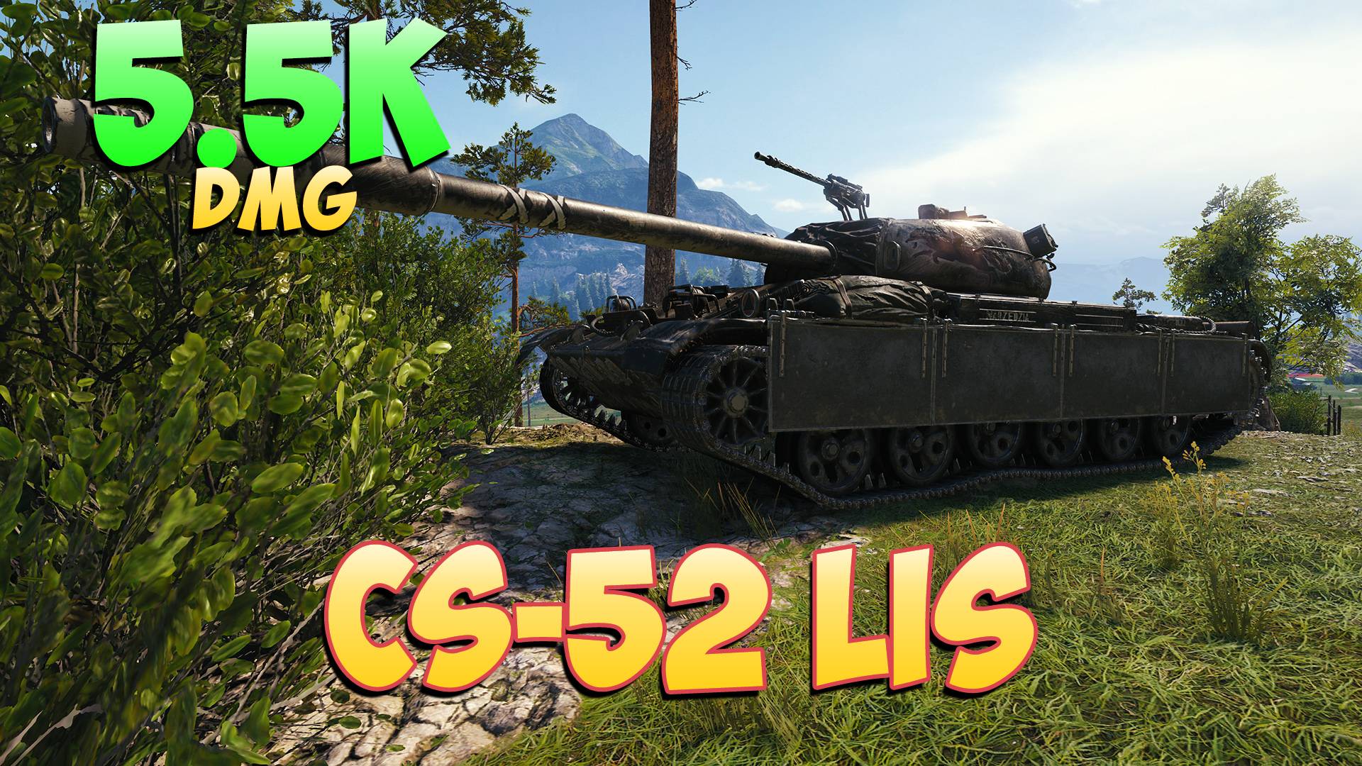 CS-52 LIS • Не воин! - 5 Фрагов 5.5K Урона • Мир Танков