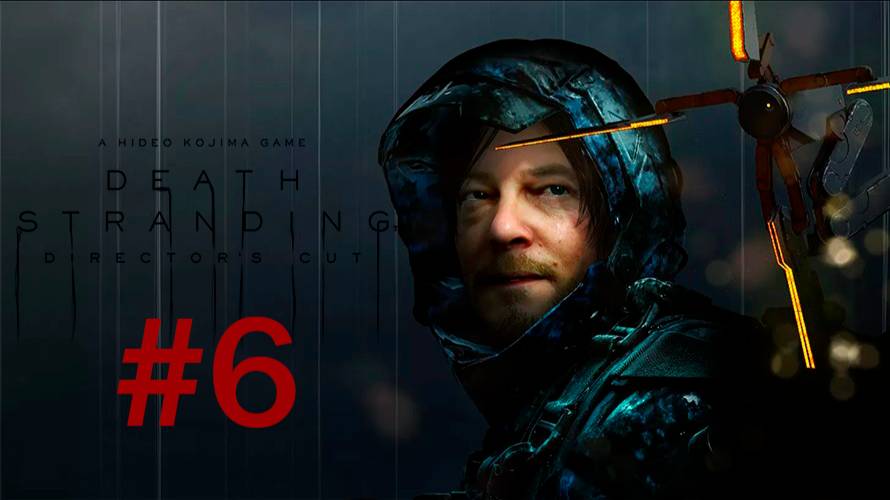 Death Stranding Director's Cut #6