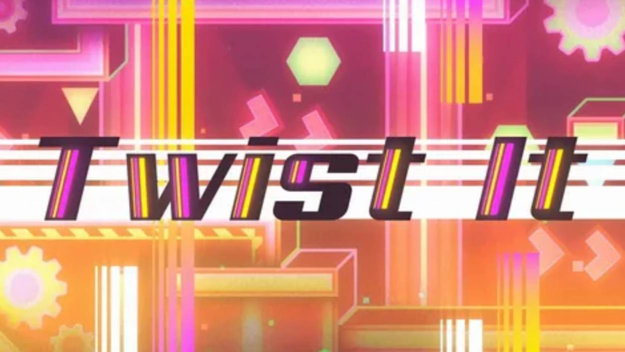 Twist it by SleyGD (Easy Demon)