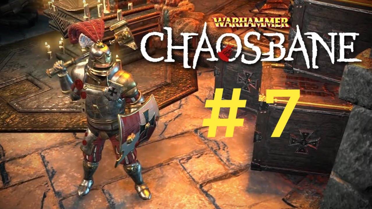 Warhammer: Chaosbane. Эпизод 7