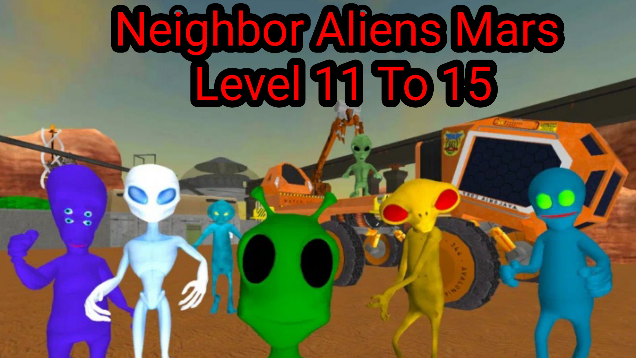 Neighbor Aliens Mars Level 11 To 15 - Gameplay