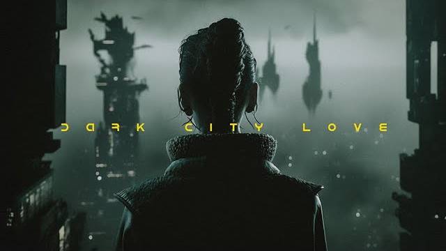 DARK CITY LOVE / Best Sci Fi Ambient Soundtrack / Cyberpunk Ambient Music
