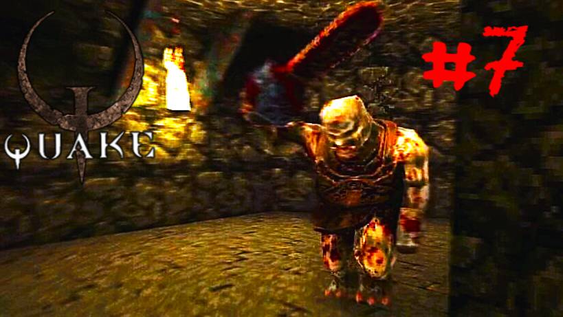 Психопат с бензопилой! - Quake Enhanced Прохождение #7