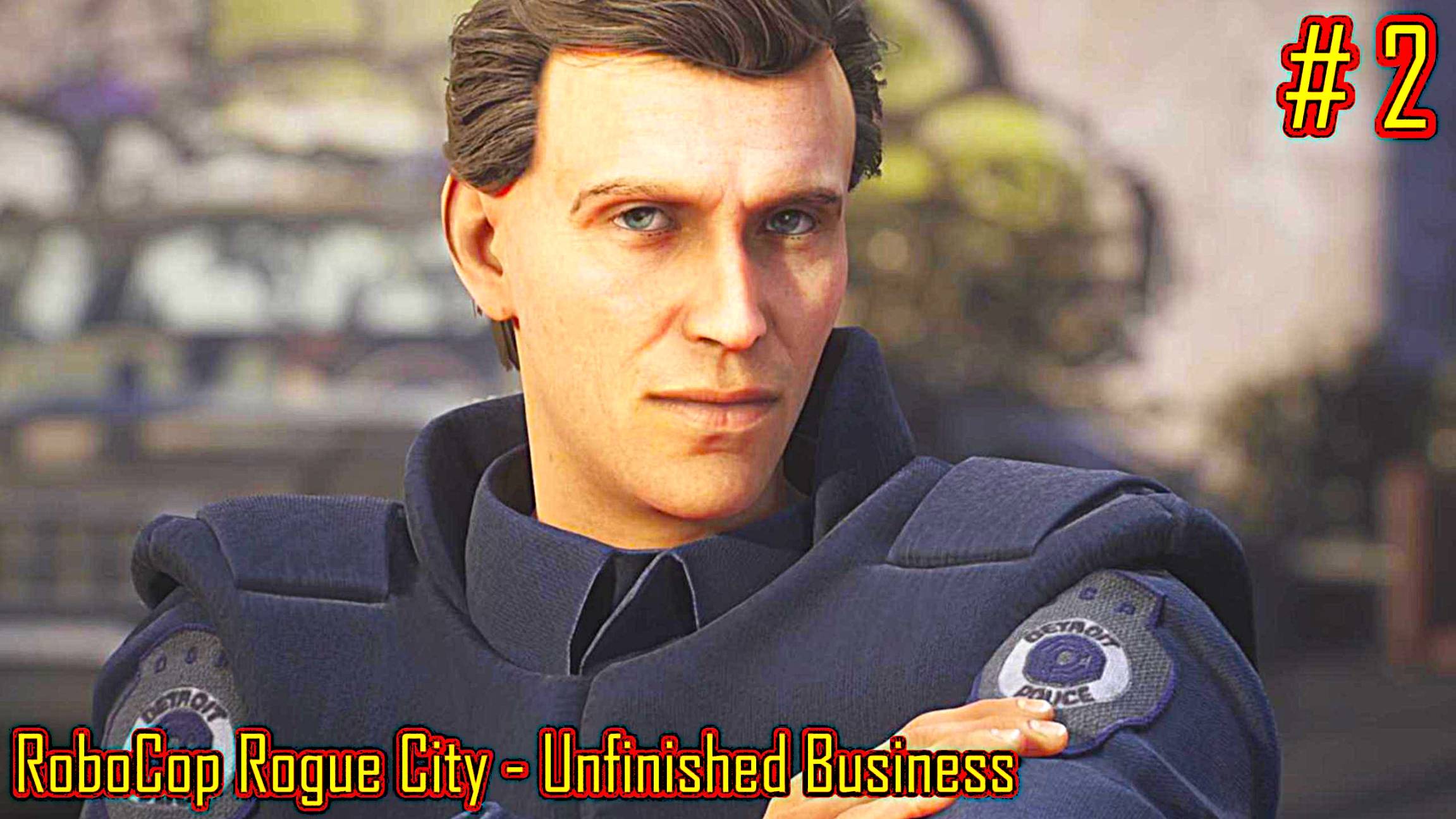 RoboCop Rogue City - Unfinished Business прохождение часть 2