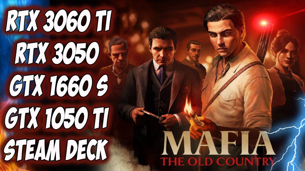 ЭТО РАБОТАЕТ?! Mafia the Old Country на слабом пк (Xeon 1245 v2, GTX 1050 ti, Steam Deck)