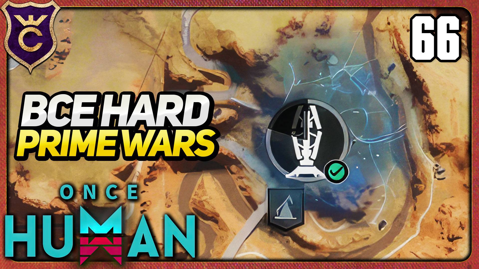ПРОШЛИ ВСЕ HARD PRIME WARS 66 Once Human