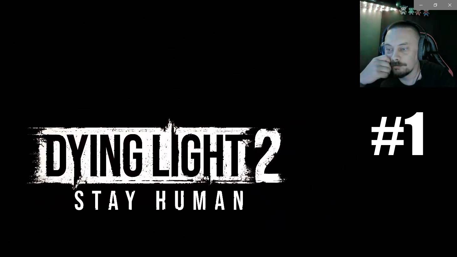 Dying Light 2: Stay Human ► Паркур и Зомби #1
