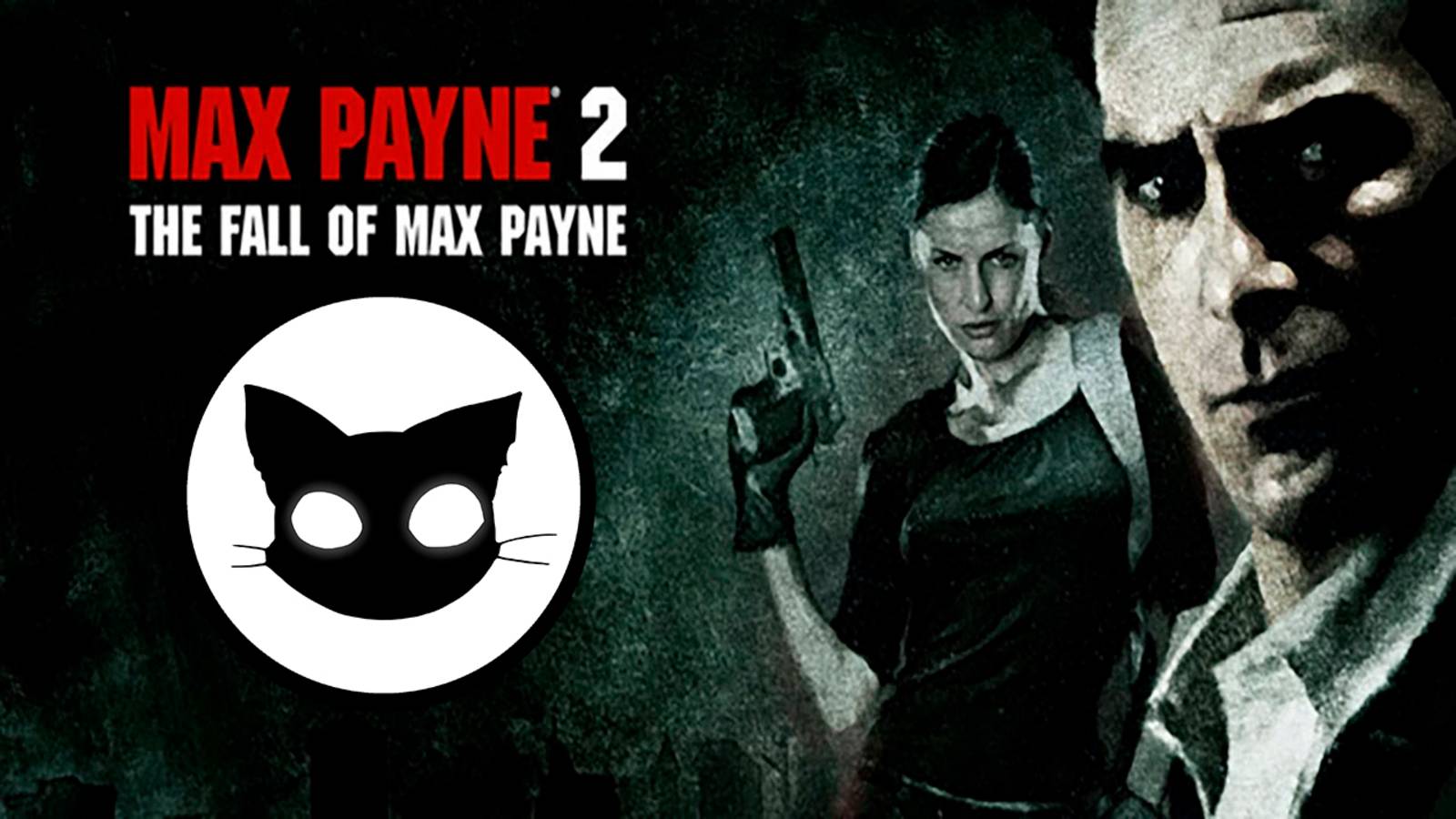 Max Payne 2 The Fall of Max Payne Mr. Cat! Одна из первых моих игр.