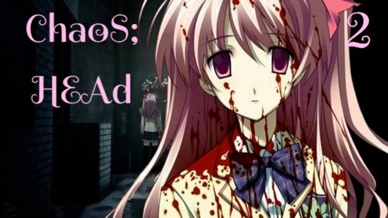 ChaoS;HEAd #2 - Розововолосая демоница