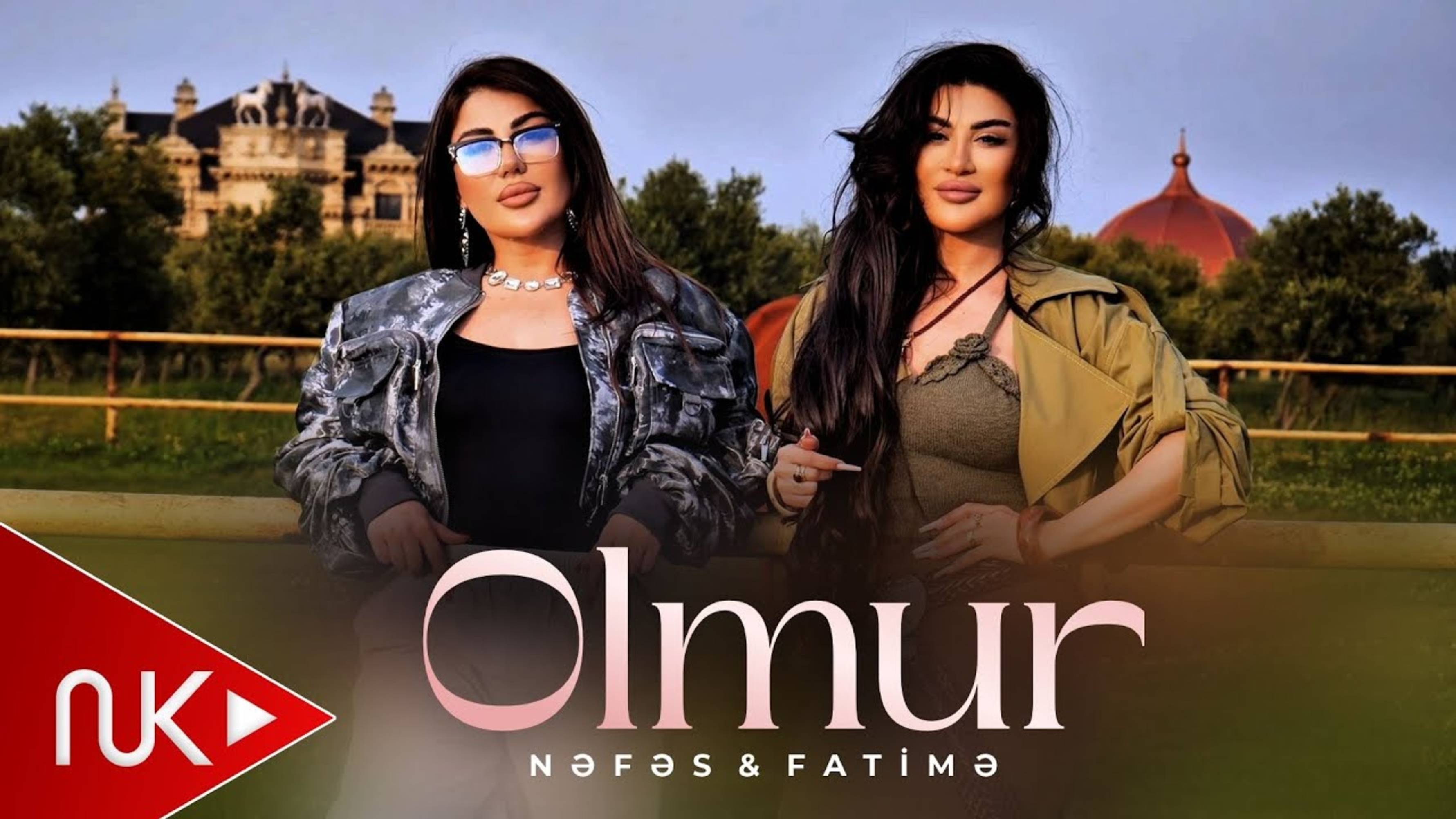 Nefes & Fatime Memmedli - Olmur