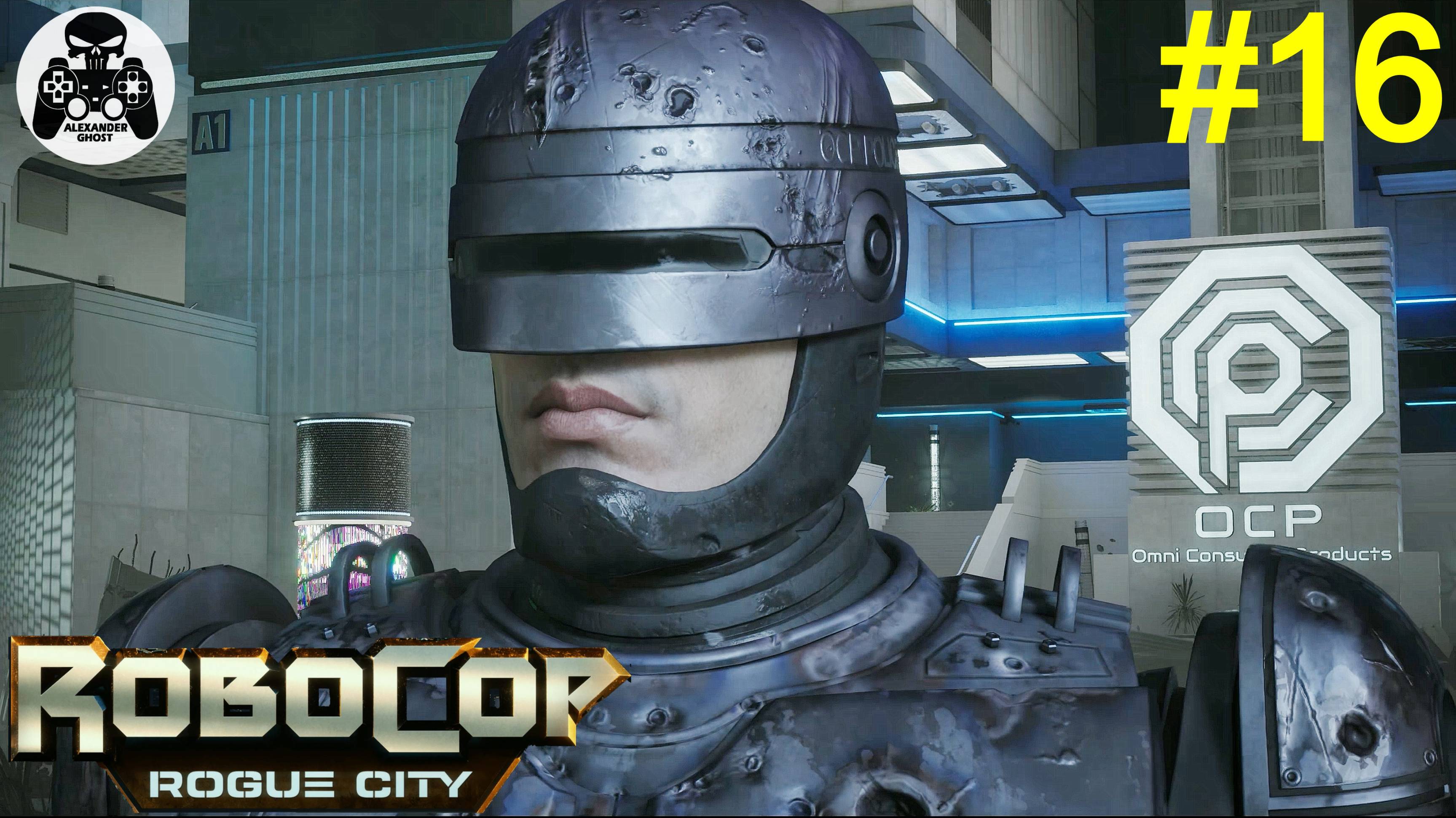 RoboCop: Rogue City - часть 16: Стройплощадка Дельта-Сити. Штаб ОСР
