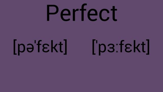 Как ты прочитаешь слово Perfect?