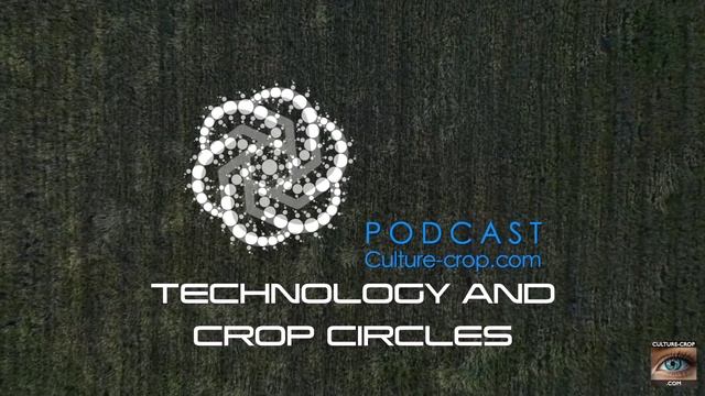ТЕХНОЛОГИИ И КРУГИ НА ПОЛЯХ — Подкаст (на английском) Culture-crop.com