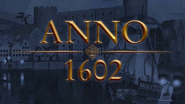 Anno 1602  Полный оригинальный саундтрек