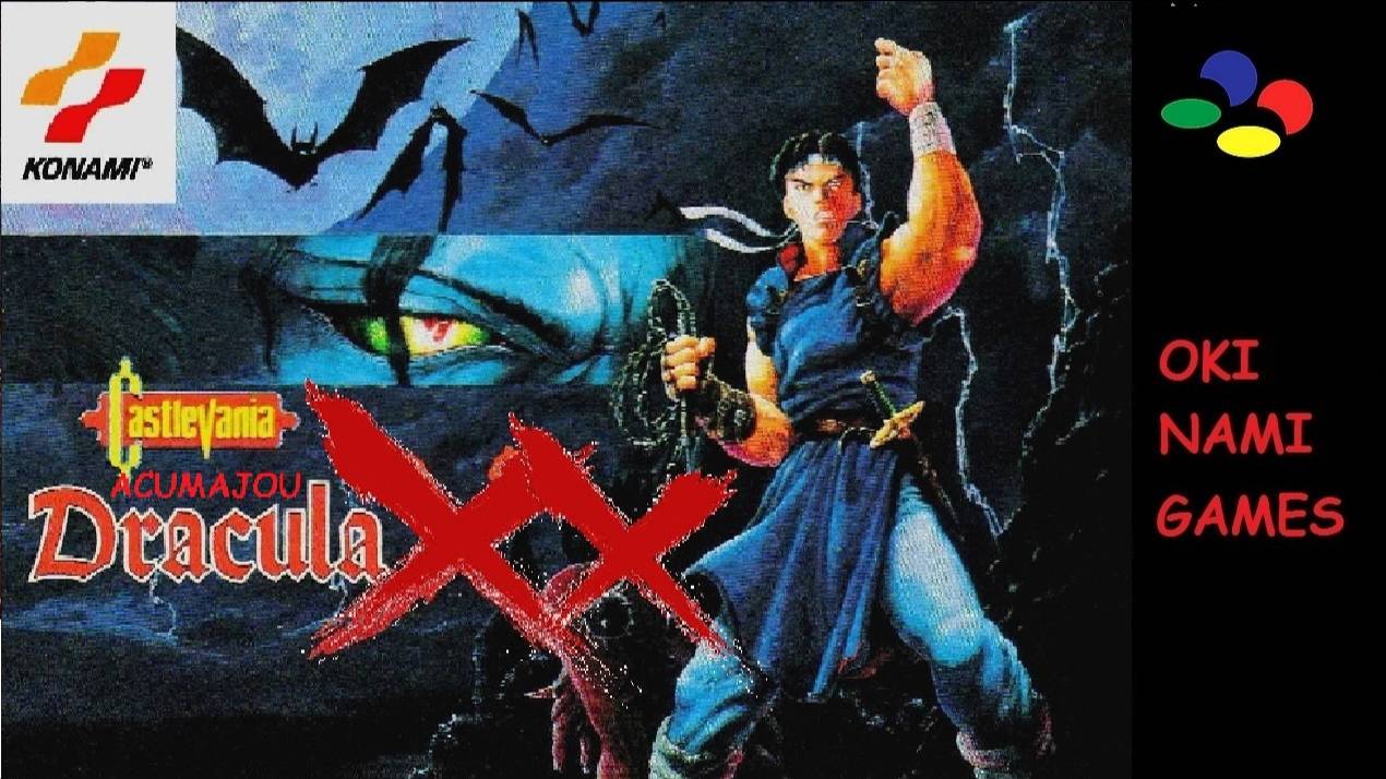 CASTLEVANIA: Akumajou Dracula XX/Vampires Kiss/Dracula X (Sup.Famicom) прохождение Oki Nami Games