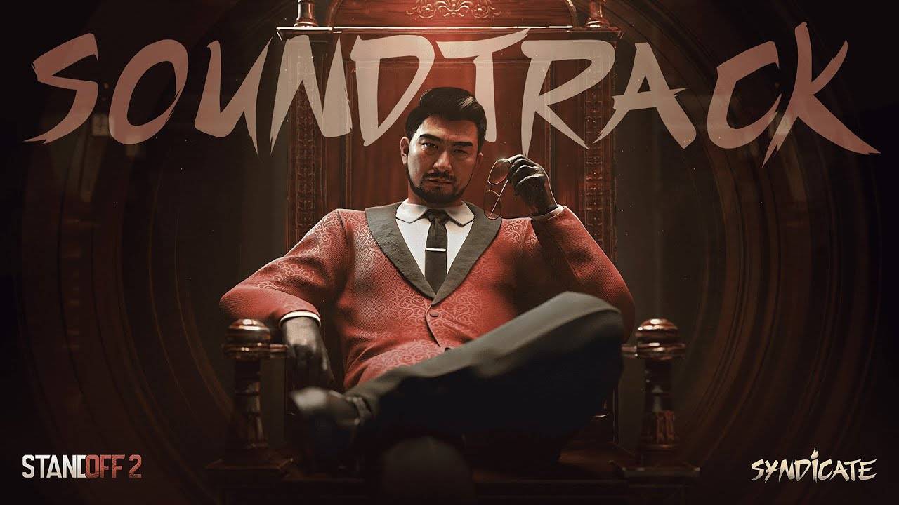 Саундтрек обновления Syndicate | Standoff 2, 0.35.0