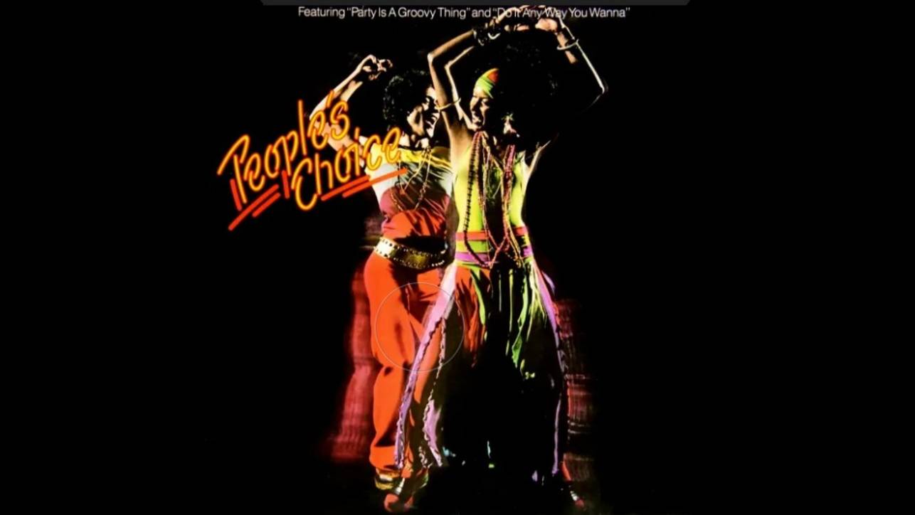 People's Choice ~ Party Is a Groovy Thing