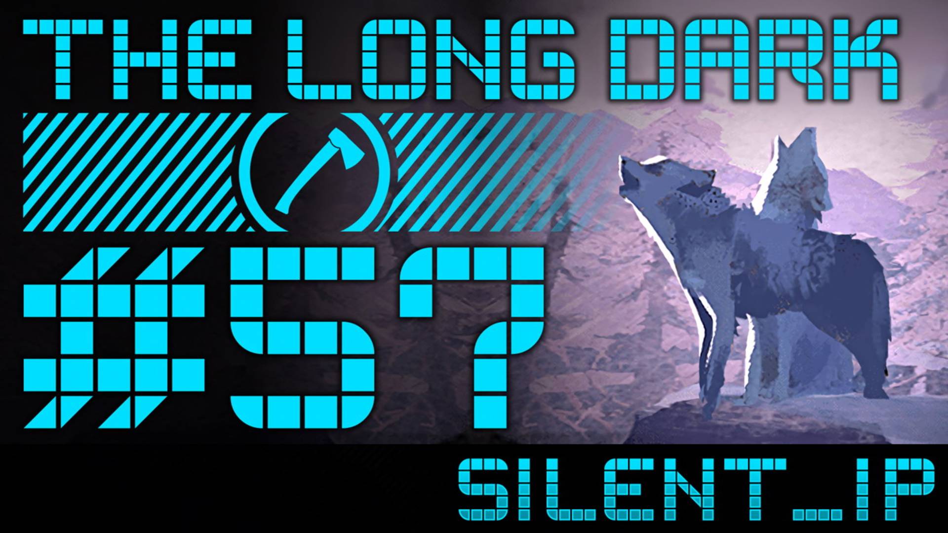 The Long Dark: Выживание #57