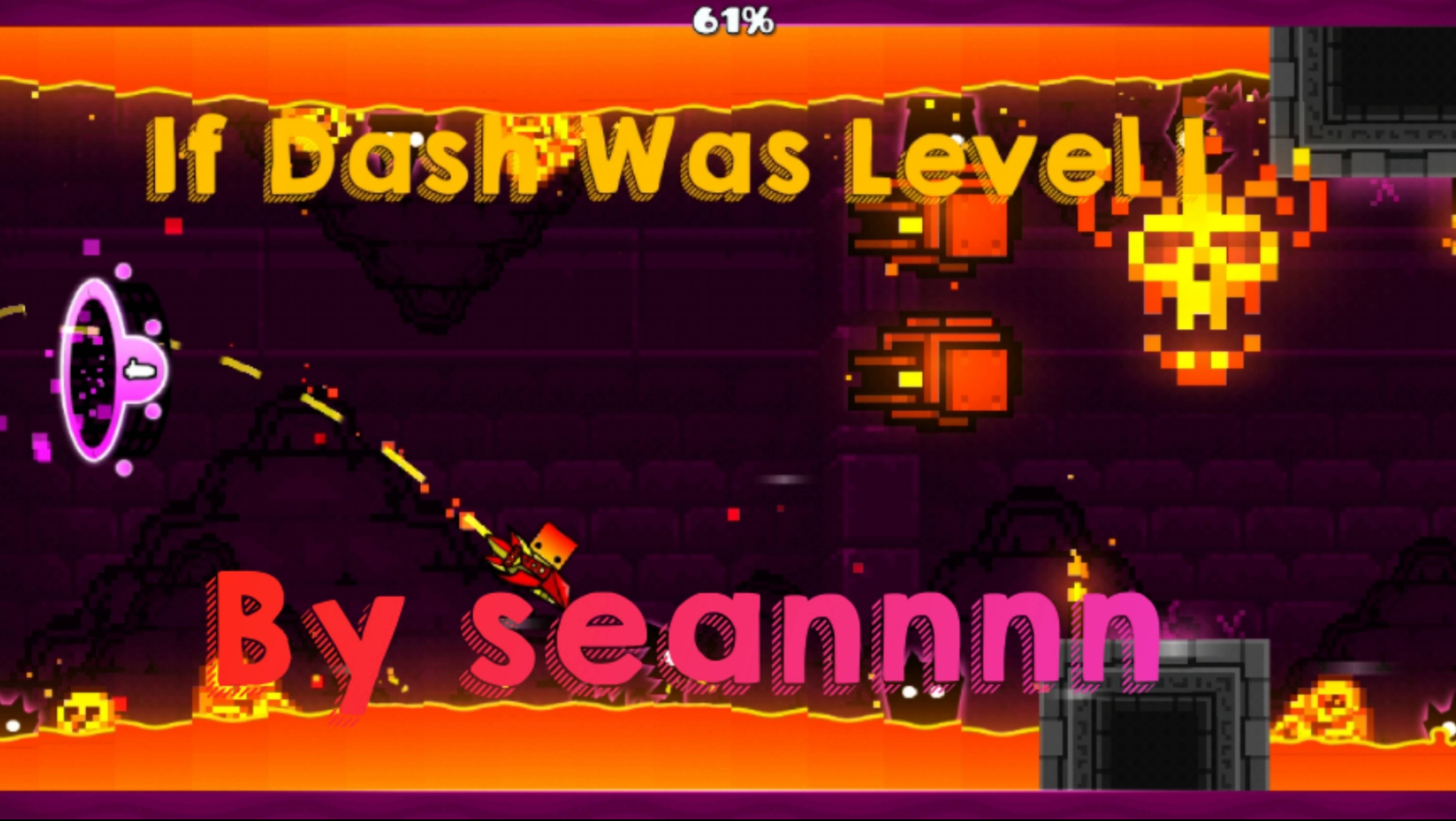 Очень Крутой Уровень If Dash Was Level 1 By seannnn