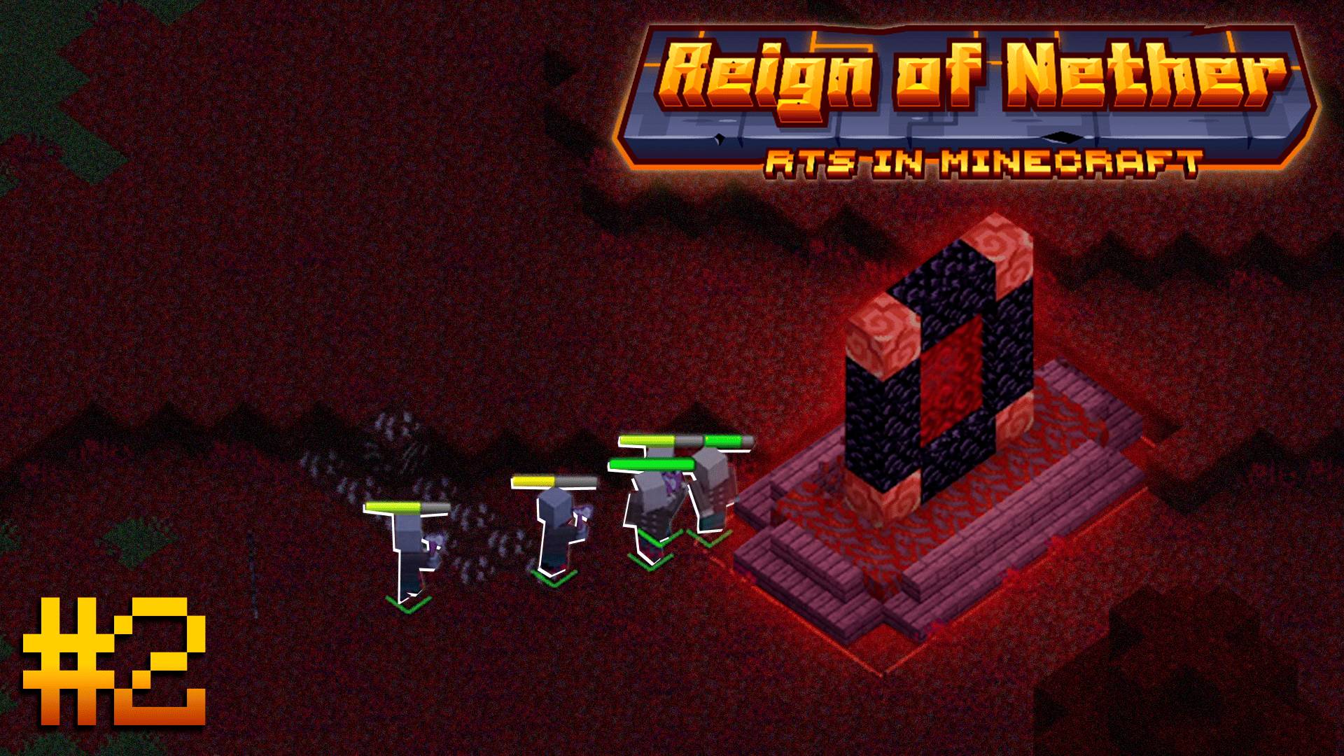 ПЕРВЫЕ СРАЖЕНИЯ ▷ Reign of Nether RTS #2
