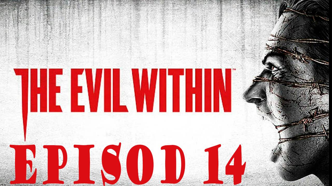 Прохождение игры - The Evil Within (без комментариев)