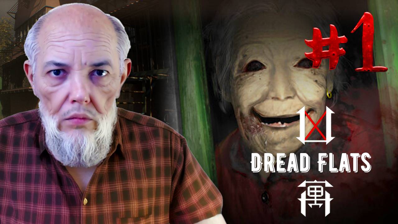 ФИНАЛ: А ВОТ И ХОРРОР - Dread Flats #1