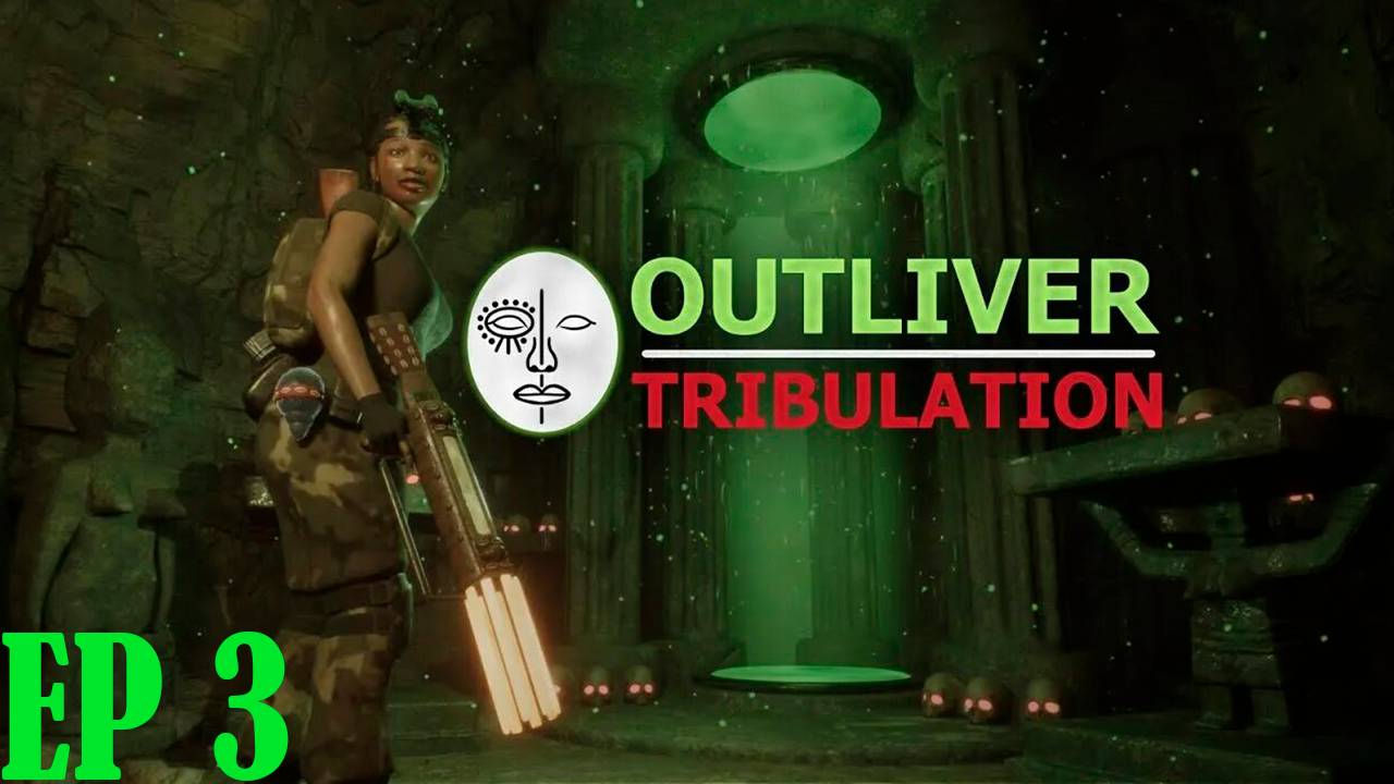 Прохождение игры - Outliver Tribulation (без комментариев)