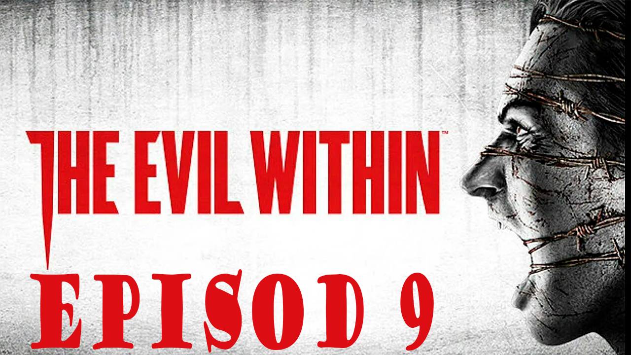 Прохождение игры - The Evil Within (без комментариев)