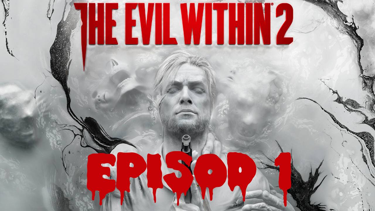 Прохождение игры - The Evil Within 2 (без комментариев)