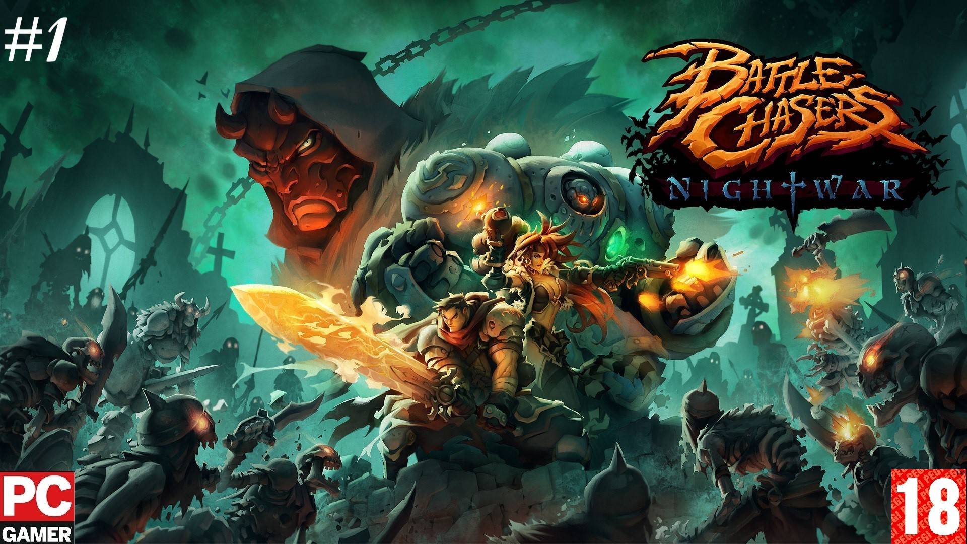 Battle Chasers Nightwar (2017) (PC) - Прохождение #1. (без комментариев) на Русском.