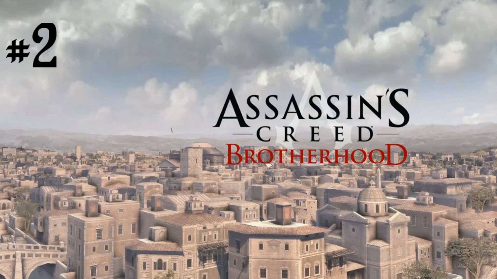 Прохождение Assassin's Creed: Brotherhood #2