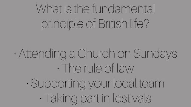 Life in the UK test Question 49